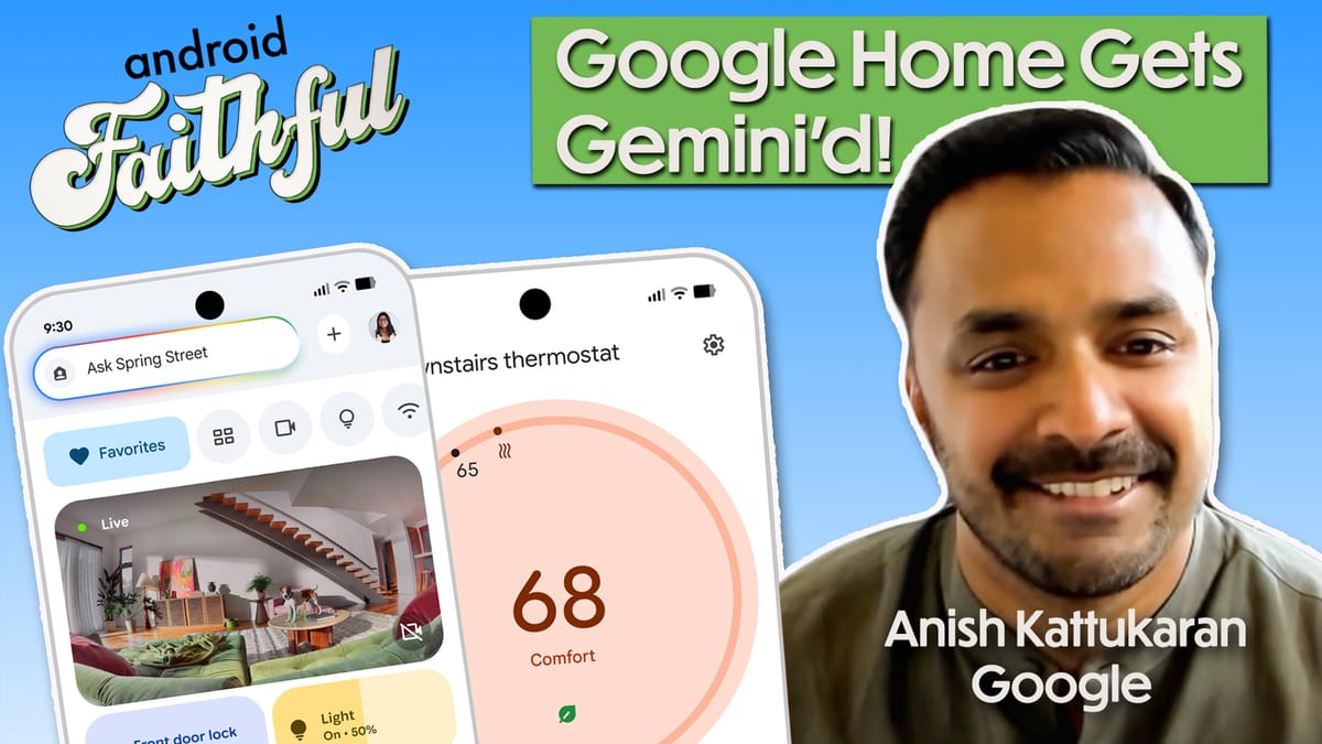 Exclusive Interview: Google Home’s Gemini Upgrade Is Here - Android ...